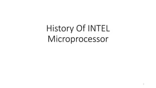 History of intel microprocessors | PPTX