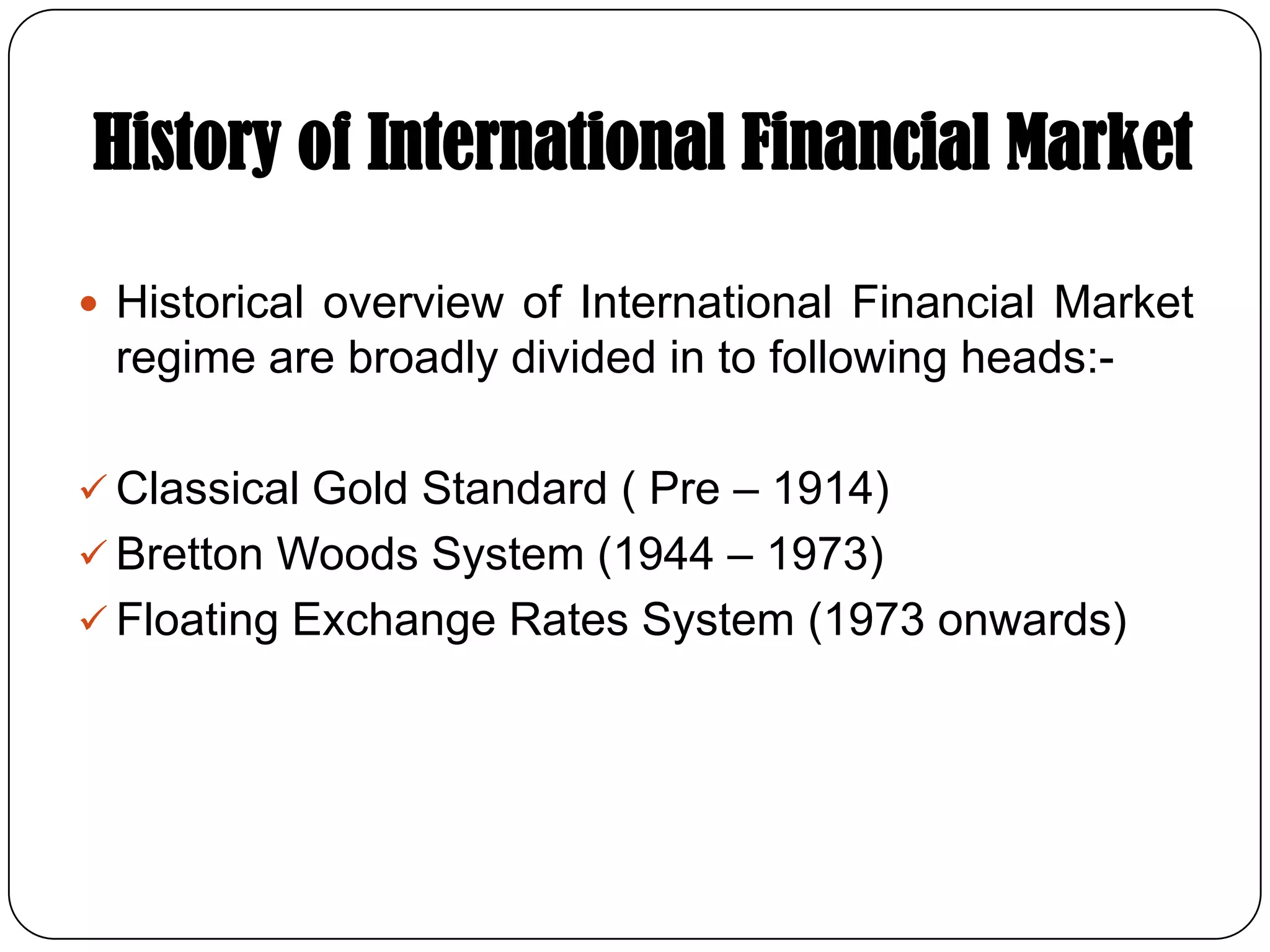 History of international financial markets | PPTX