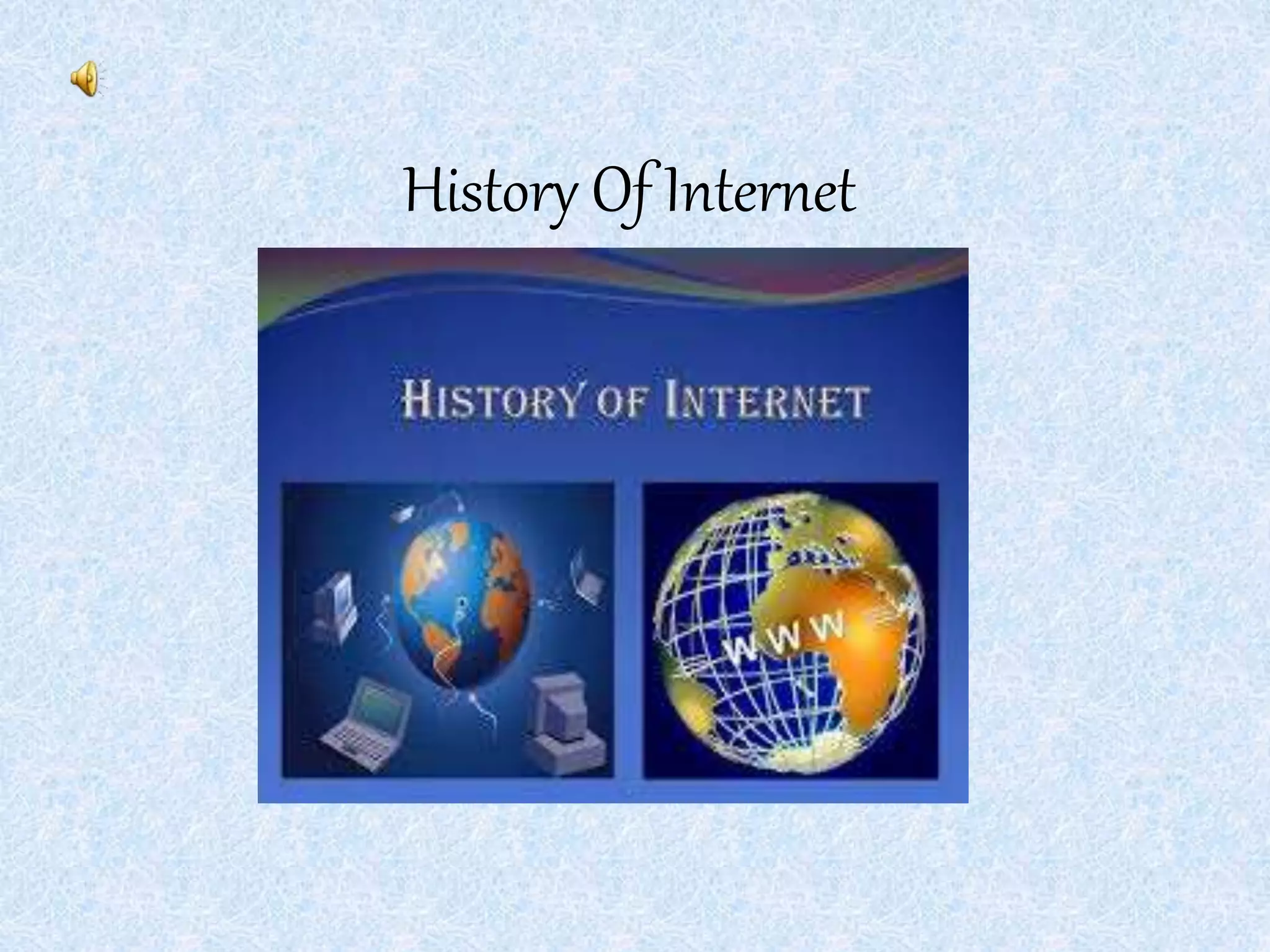 History of internet | PPT