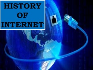 History of internet | PPTX