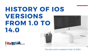 History of iOS Versions from 1.0 to 14 | PPT