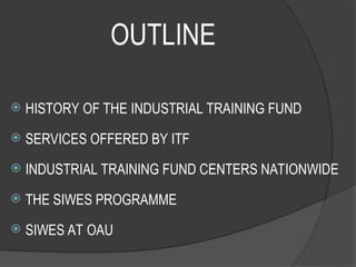 History of ITF in Nigeria_SWEP 2024_Prof. A. R. Adetunji.ppt