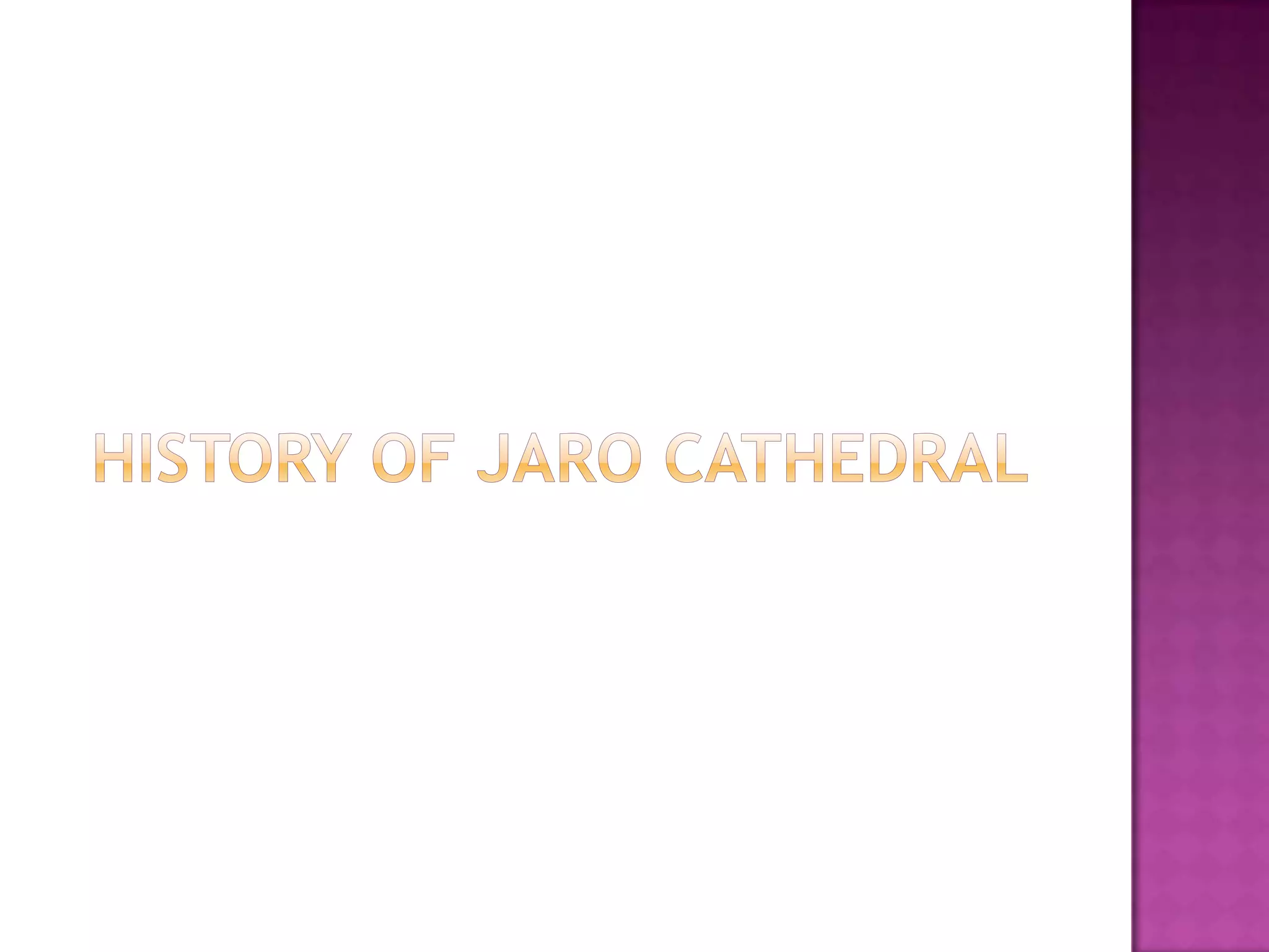 History of jaro cathedral | PPTX