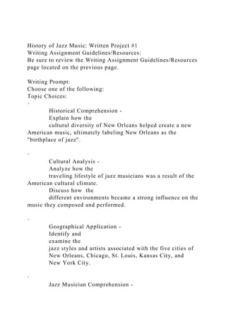 History of Jazz Music Written Project #1Writing Assignment Guid.docx
