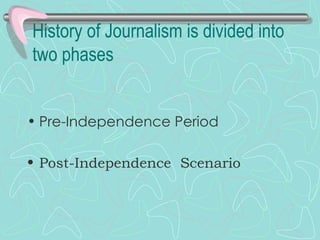 Print Media - History of journalism | PPT