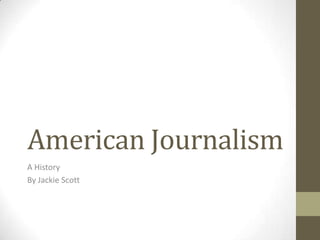 History of journalism | PPT
