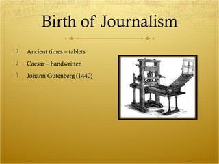 Historyof journalism | PPT