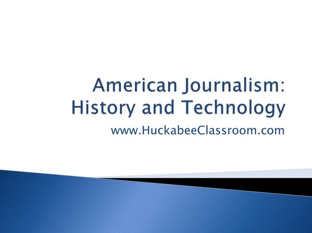 History of journalism for journalism 1 slideshare | PPT