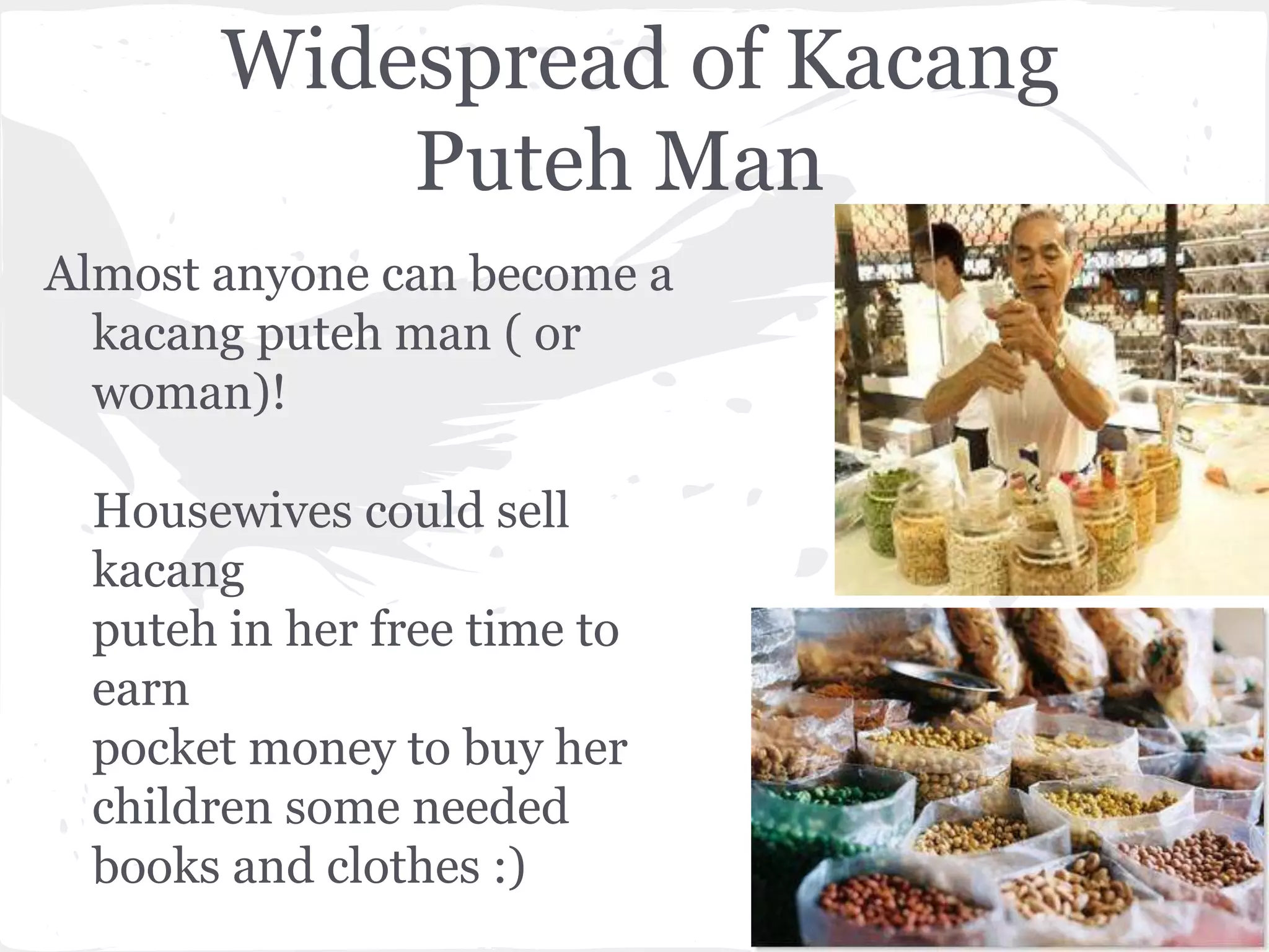 History of kacang puteh man | PPTX