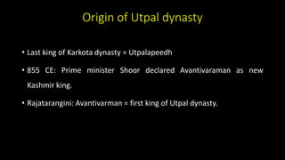 Utpal and Lohar dynasties of Kashmir | PDF