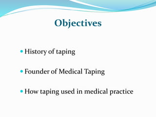 History of kinesio taping | PPTX