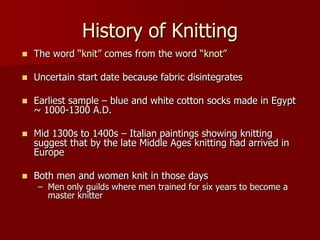 History of knitting | PPTX