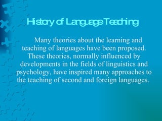 History Of Language Teaching | PPT