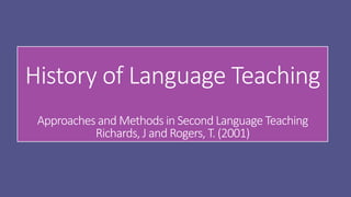 History of language teaching | PPTX