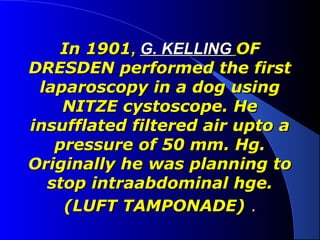 History of laparoscopy | PPT