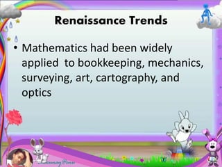The European Renaissance_History Of Mathematics(Rigino) | PPTX