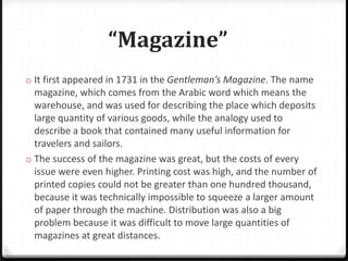 History of magazines | PPTX