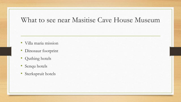 Experiencing the history of Masitise cave and housing in Lesotho | PPTX