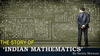 History of Mathematics (India) | PPTX