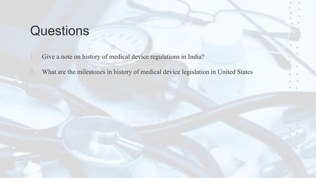 History of medical devices | PPTX | Pharmaceutical Industry | Industries