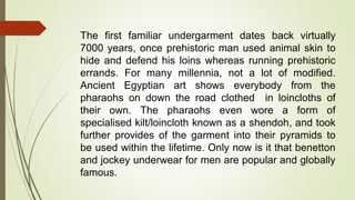 History Of Men’s Underwear | PPTX