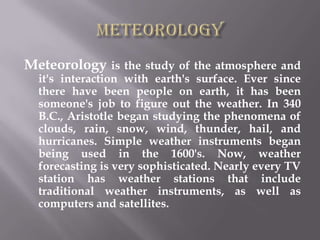 History of meteorology | PPTX | Weather | Science