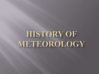 History of meteorology | PPT