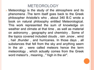 History of meteorology | PPTX | Weather | Science