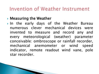 History of meteorology and invention of weather instruments | PPTX ...