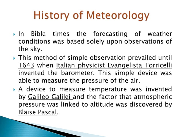 History of meteorology and invention of weather instruments | PPT