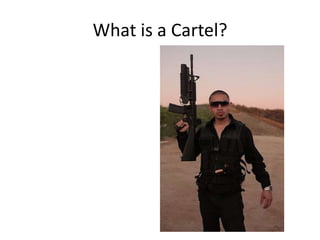 History of mexican cartels | PPTX