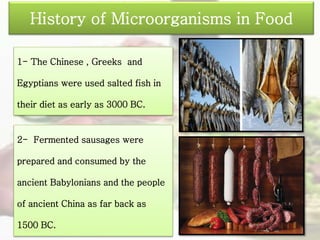 History of microorganisms in food | PPTX