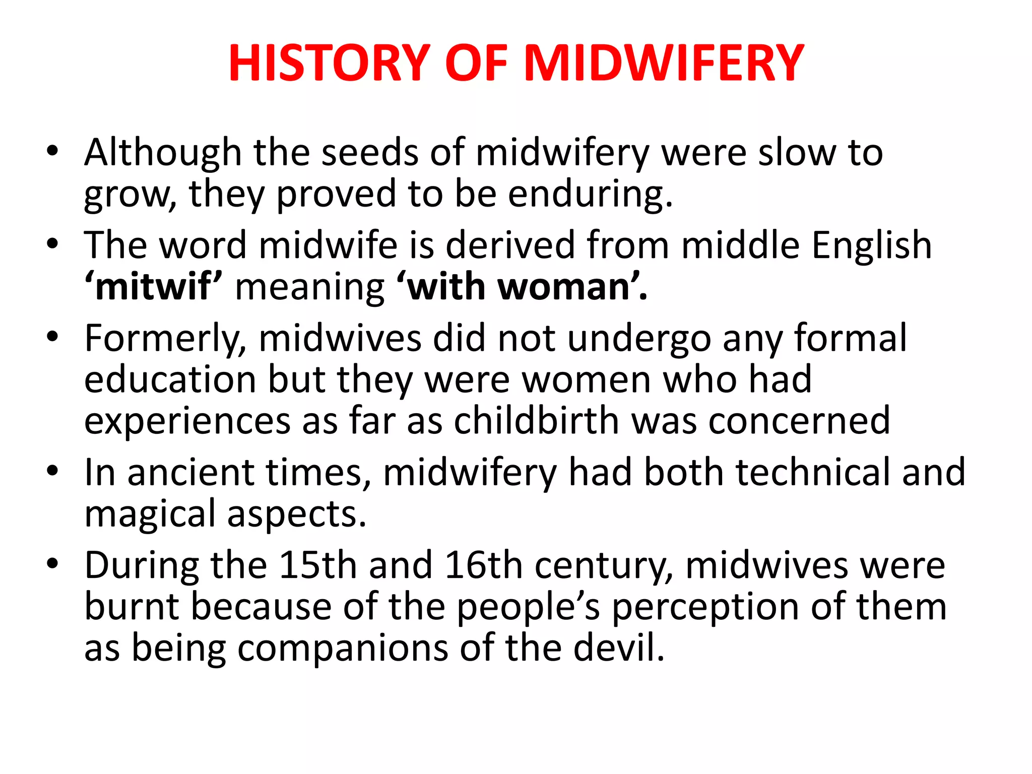 History of midwifery-mr. panneh | PPTX