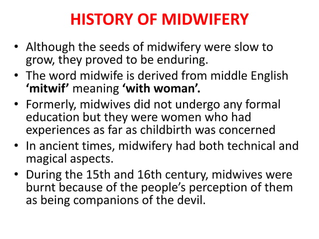 History of midwifery-mr. panneh | PPTX | Pregnancy | Reproductive Health