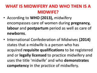 History of midwifery-mr. panneh | PPTX