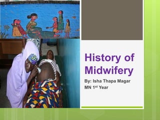 History of midwifery | PPTX