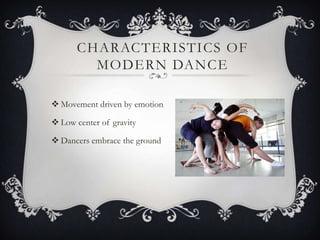 History of Modern Dance | PPTX | Dance | Fine Art
