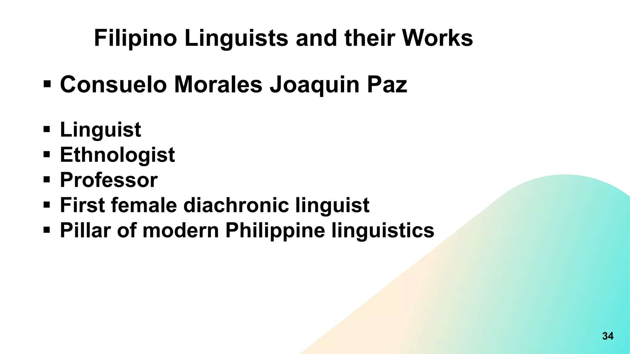 History Of Modern Philippine Linguistics And Filipino Linguists And