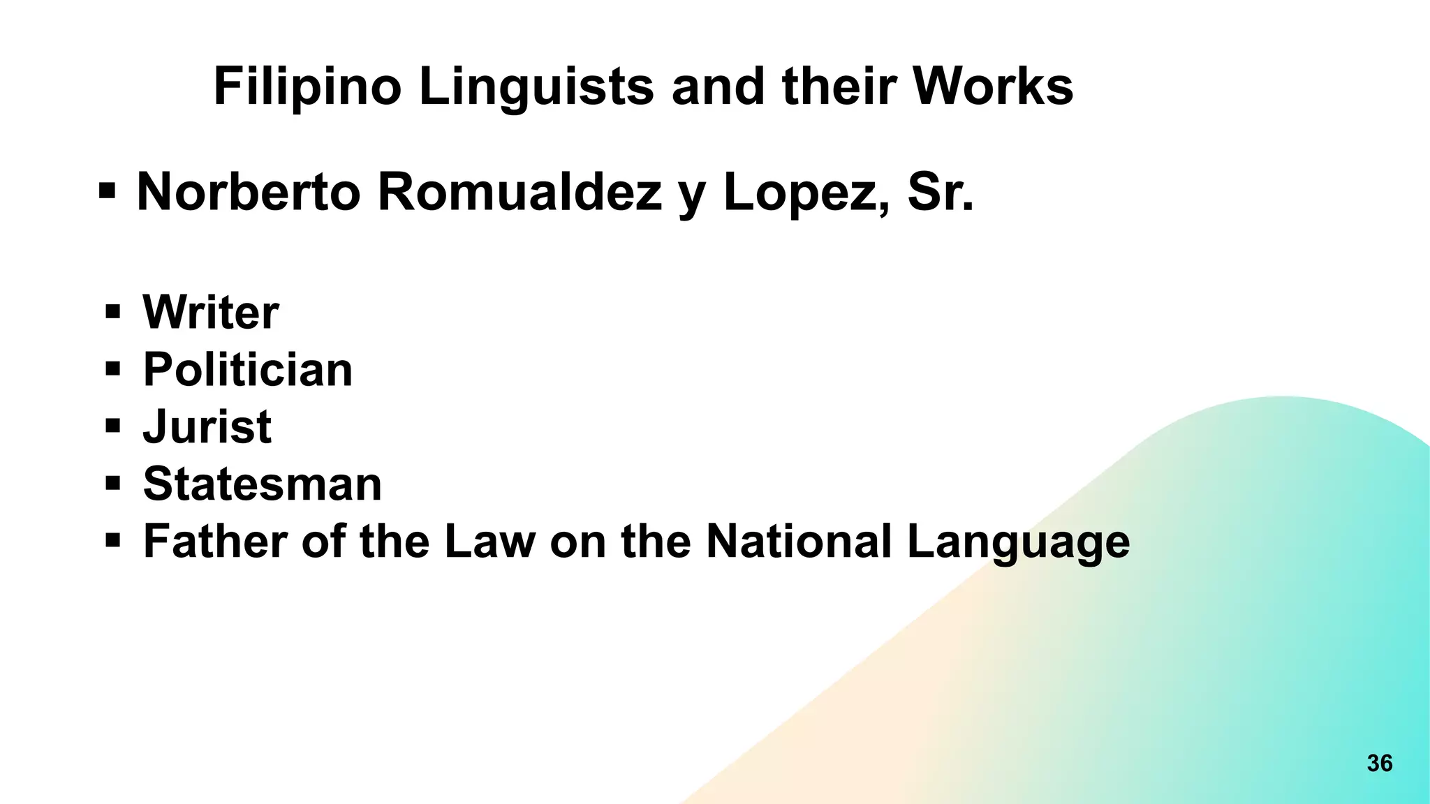 History of Modern Philippine Linguistics and Filipino Linguists and ...