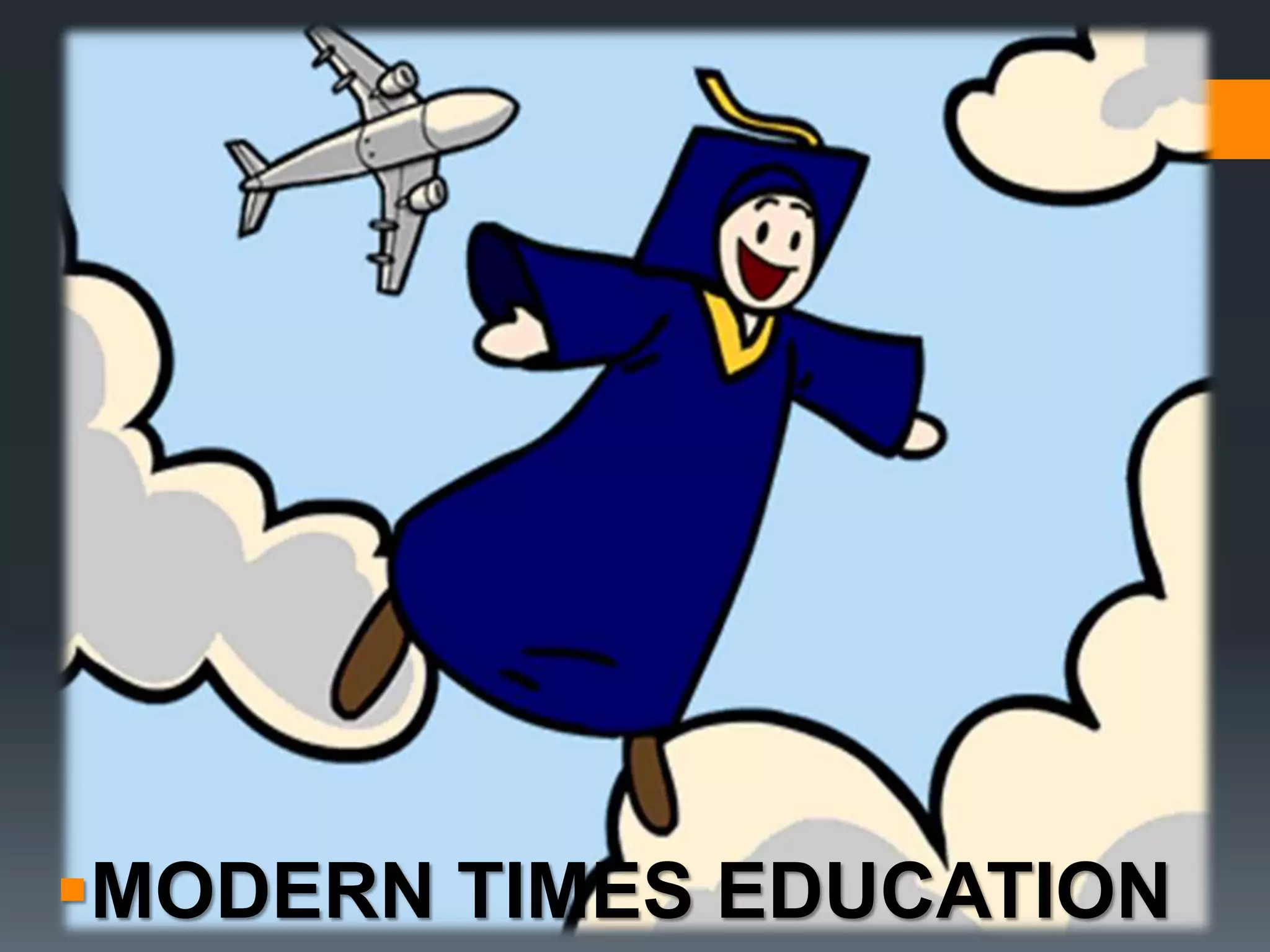 Historical Foundation of Modern Times Education | PPTX