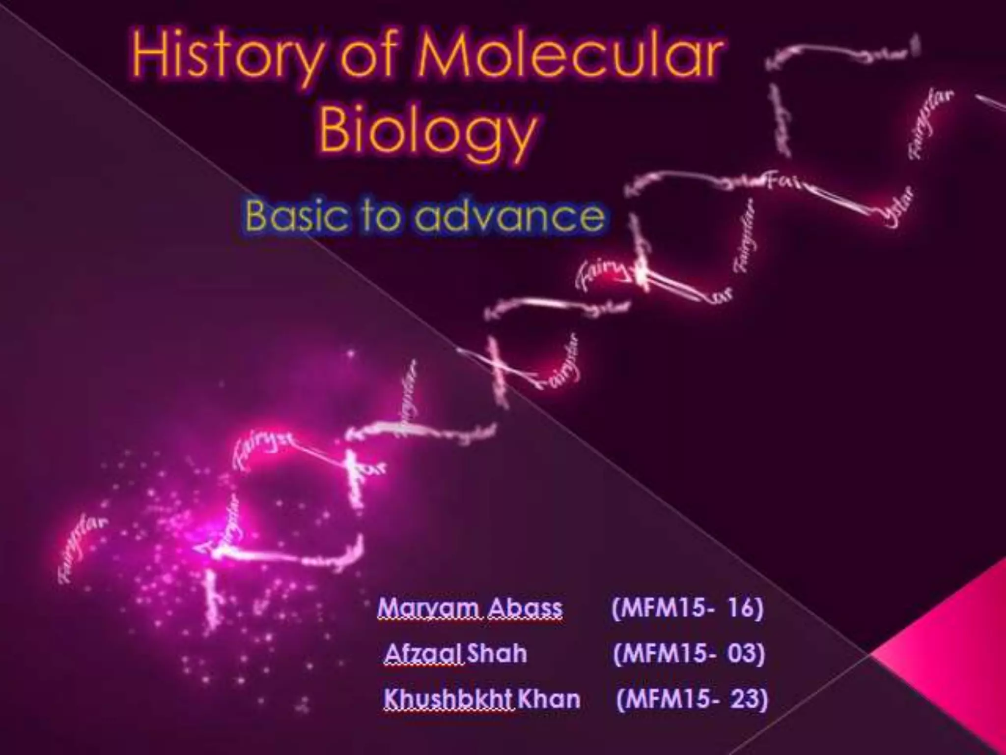History of molecular biology | PPTX