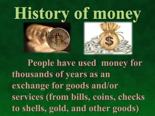 History of money and banking | PPTX