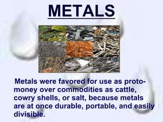 History of money | PPTX | Currencies | Economy