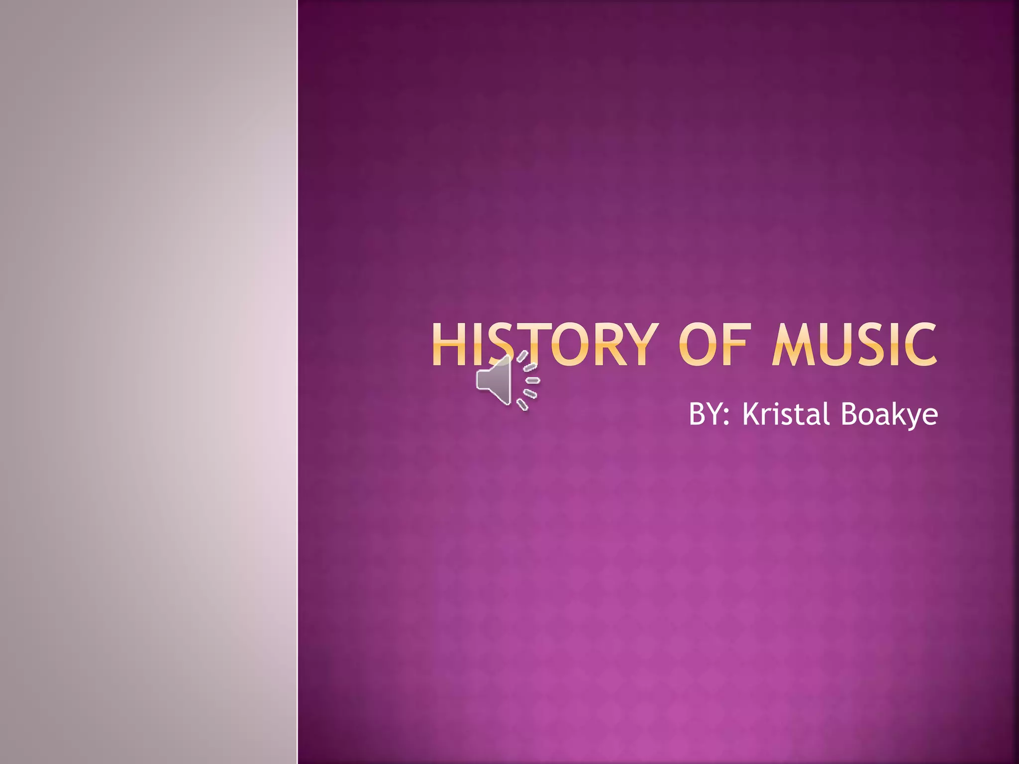 History of music | PPTX