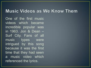 History of Music Videos | PPTX