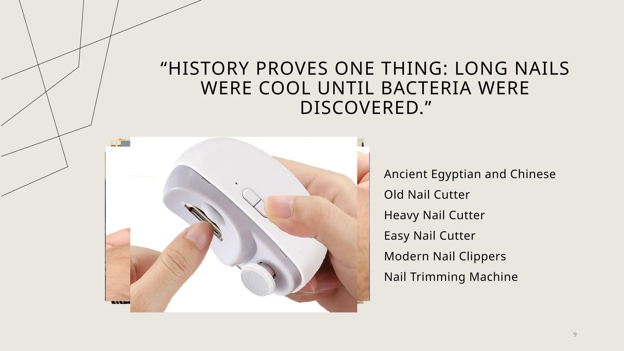 History of Nail Cutting During Ancient and Current Times | PPTX