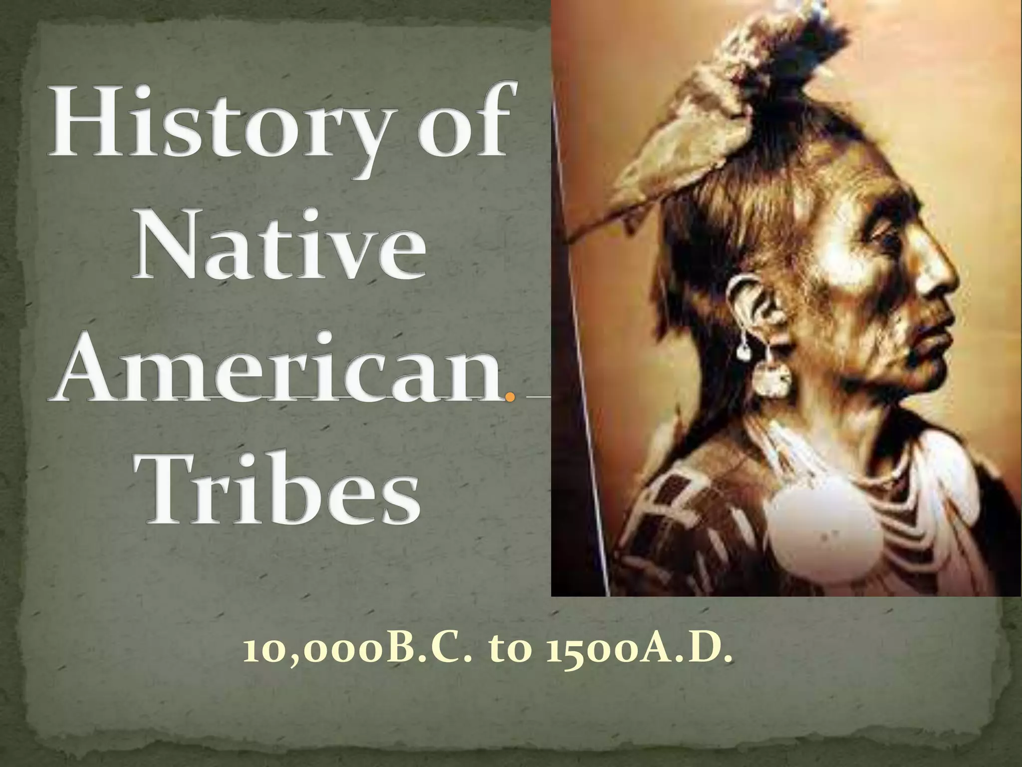 US 1: History of native american tribes | PPTX