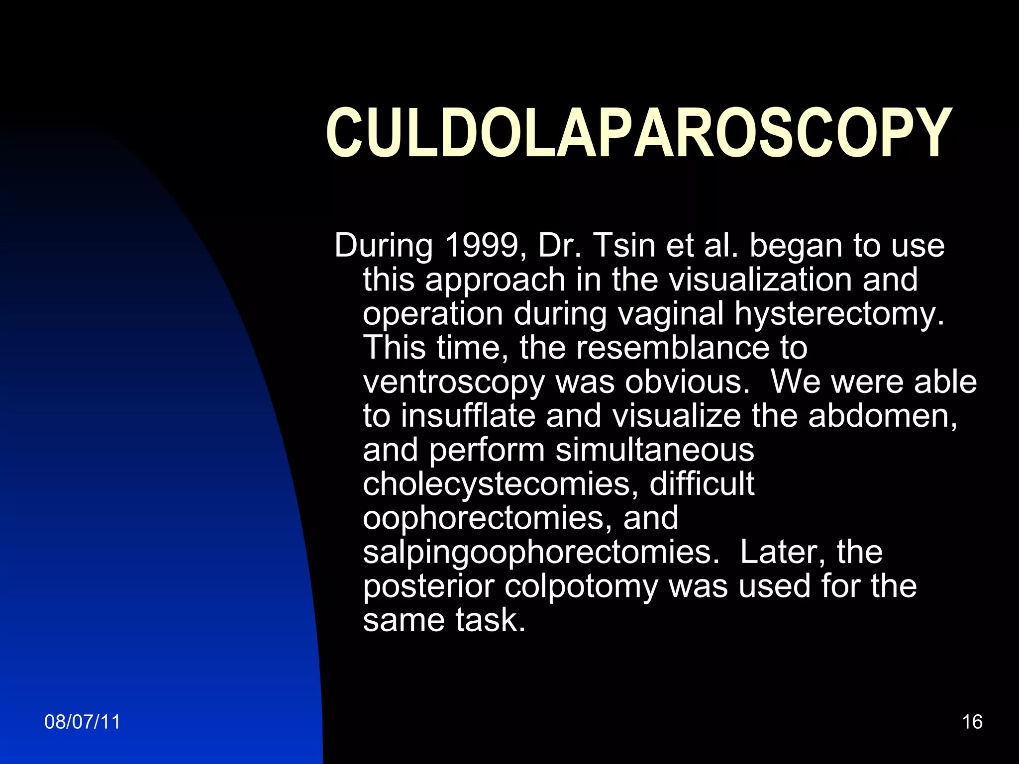 History of natural orifice transvaginal endoscopic surgery | PPT