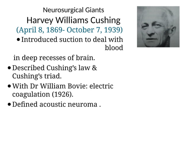 History of Neurosurgery and indian neurosurgery | PPT