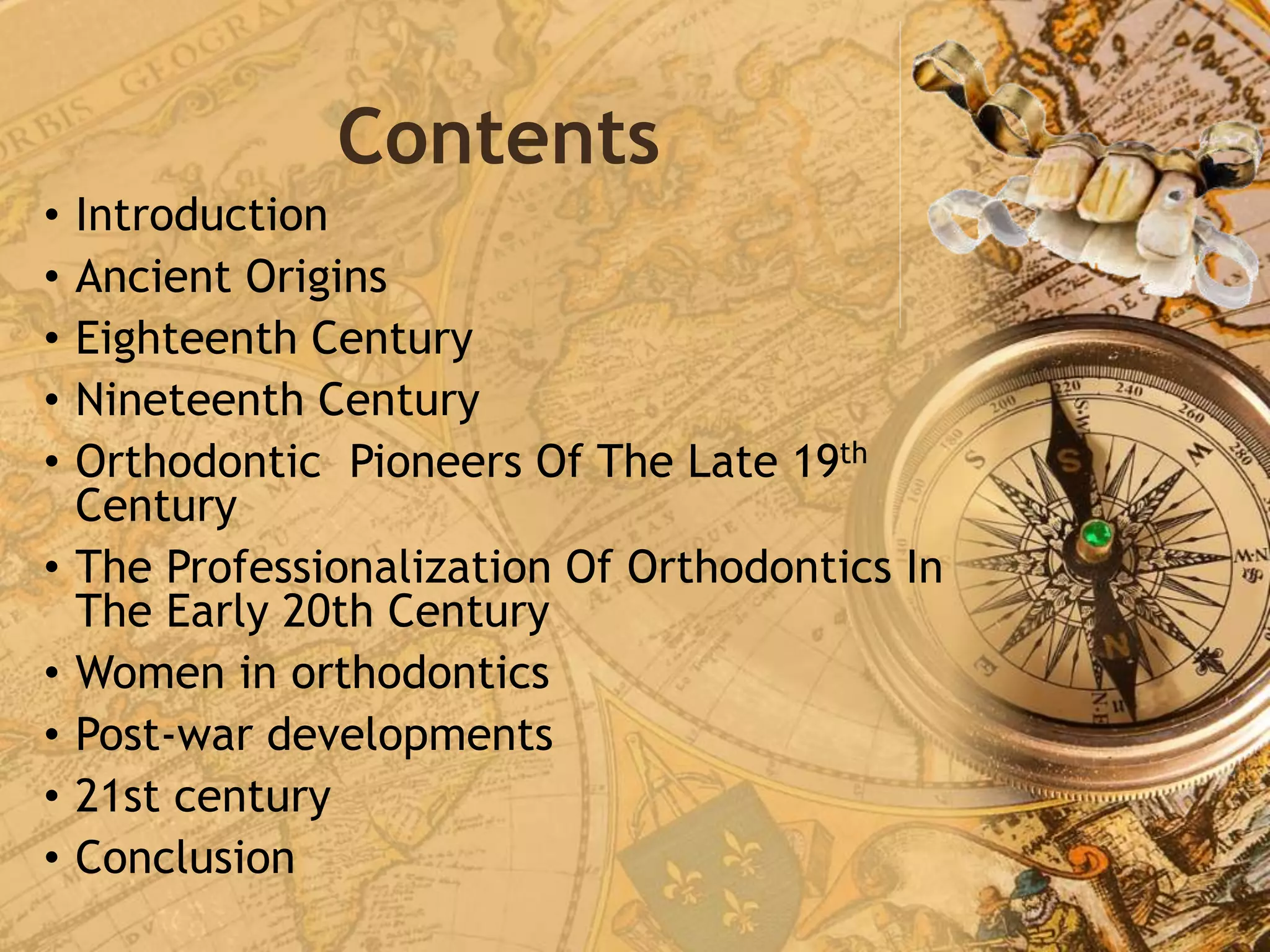 History of orthodontics | PPTX